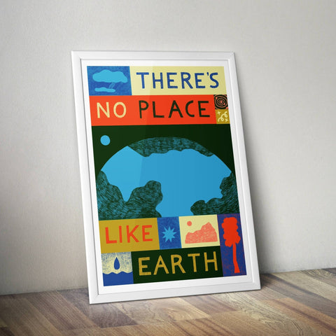 There's No Place Like Earth Print, Eco Climate Wall Art – Sprouts of ...